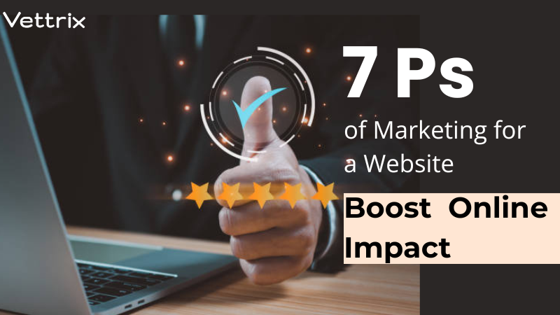 7Ps of Marketing for a Website | Boost Online Impact